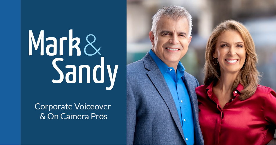 Mark & Sandy | Corporate Voiceover & On Camera Pros